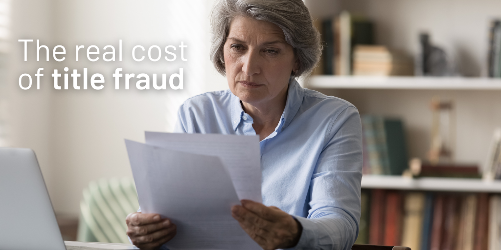 The real cost of title fraud
